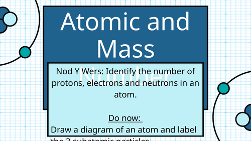 Atomic and Mass Number | Teaching Resources