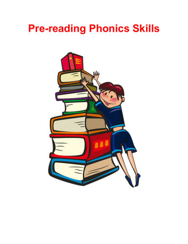 Pre-Reading Phonics Skills | Teaching Resources