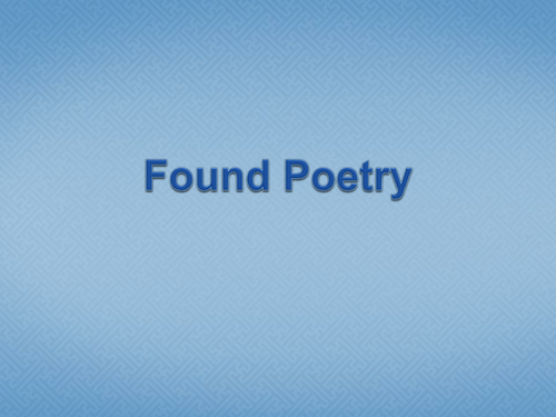 Found Poetry Activity | Teaching Resources