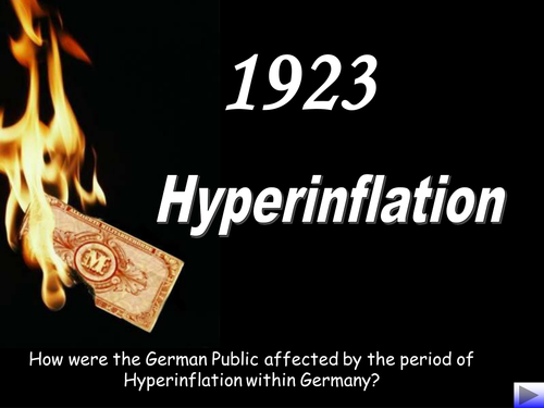 Invasion of the Ruhr and Hyperinflation by - UK Teaching Resources - TES