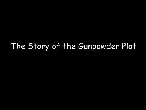 The Gunpowder Plot | Teaching Resources