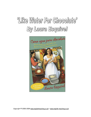 Like Water for Chocolate by Laura Esquivel. | Teaching Resources