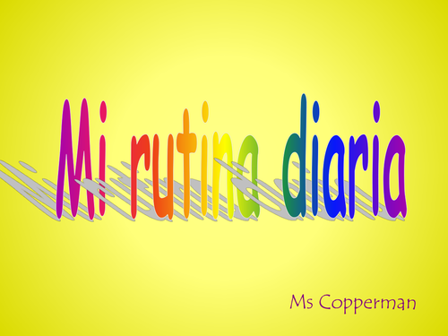 Mi rutina diaria by - UK Teaching Resources - TES