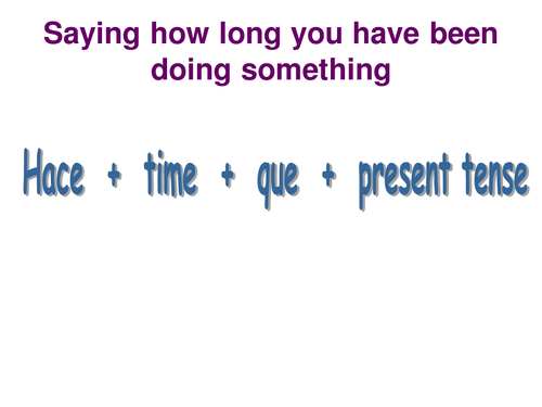 Saying how long you have been doing something | Teaching Resources