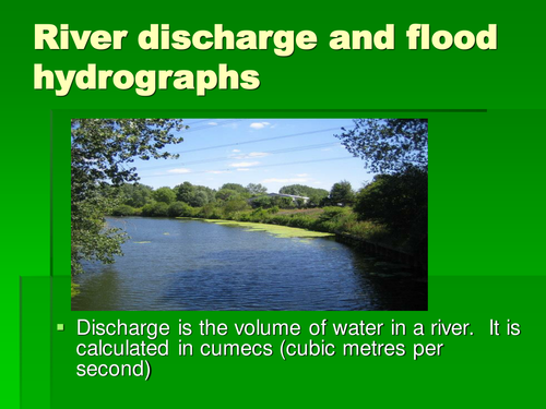 AQA Rivers- Lesson 4 - Storm Hydrographs by - UK Teaching Resources - TES