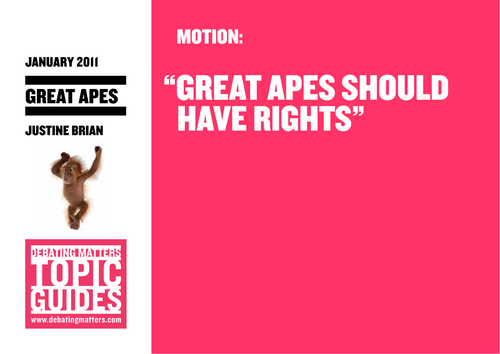 Debating Matters Topic Guide - Great Apes | Teaching Resources
