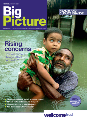 Big Picture: Health and Climate Change - Magazine | Teaching Resources