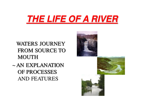 The Life of a River | Teaching Resources