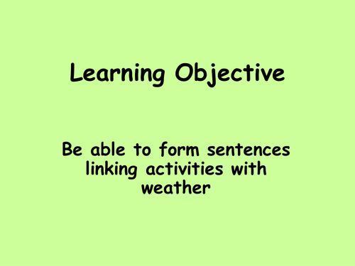 How to form a wenn clause - weather & activities | Teaching Resources