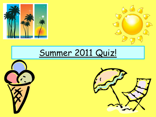 Summer quiz by - UK Teaching Resources - TES