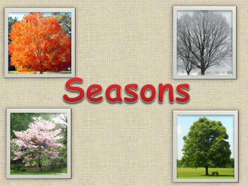 Seasons Powerpoint Presentation | Teaching Resources Seasons Powerpoint Presentation | Teaching Resources