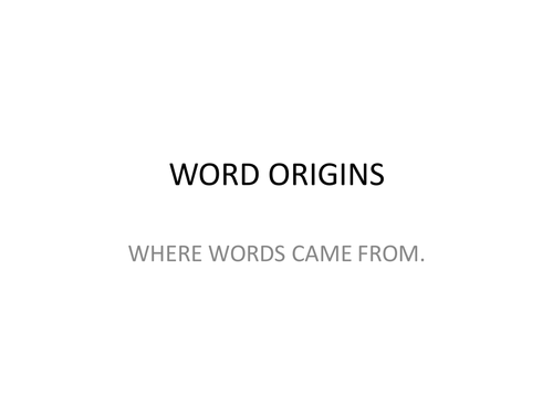 Word Origins