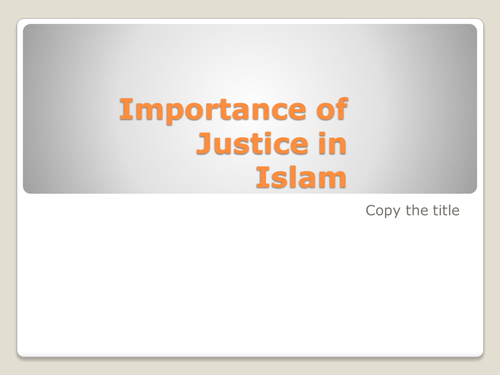 Importance of justice in Islam | Teaching Resources