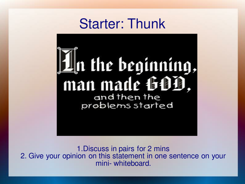 Thunk - Man made God? | Teaching Resources