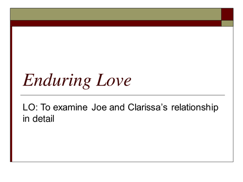Chapter 9 Enduring Love | Teaching Resources