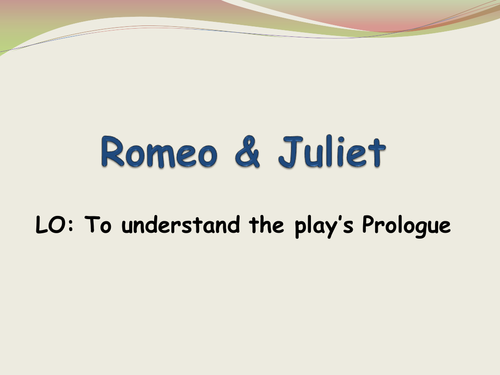 Romeo and Juliet - Prologue Lesson Plan | Teaching Resources