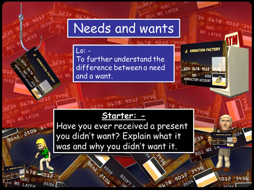 Needs and Wants | Teaching Resources