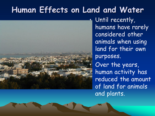 Human effects on land and water | Teaching Resources
