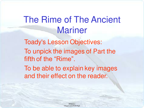 Rime Of the Ancient Mariner full PP lesson 5 | Teaching Resources