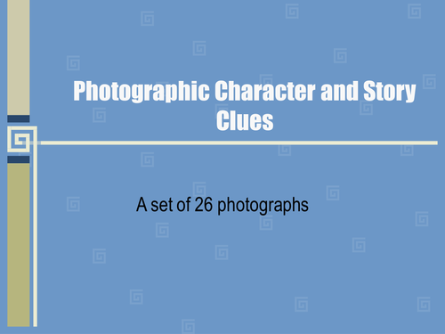 Story Writing - Photograpic Clues - A Character | Teaching Resources