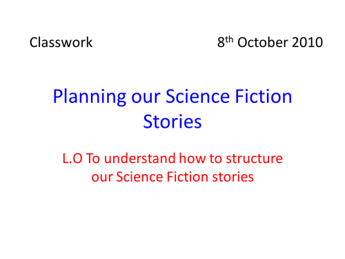 Science Fiction and Fantasy Lesson 14 | Teaching Resources