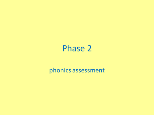 Phonics phase 2-5 assessment | Teaching Resources