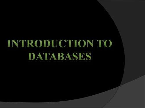 Technology Systems - Introduction to Databases | Teaching Resources Technology Systems - Introduction to Databases | Teaching Resources