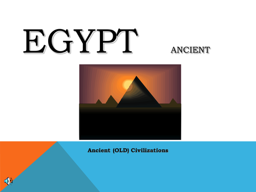 Old Civilizations - Ancient Egypt | Teaching Resources