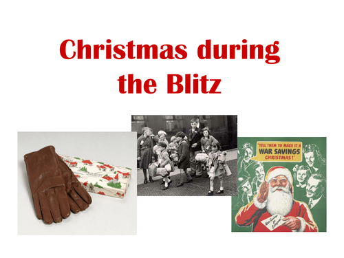 Christmas during WW2 | Teaching Resources