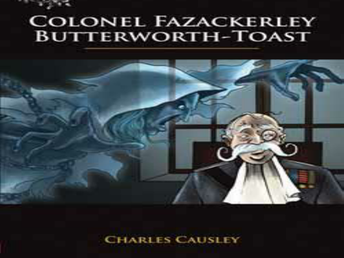 COLONEL FAZACKERLEY BUTTERWORTH-TOAST by asmillie - Teaching Resources ...