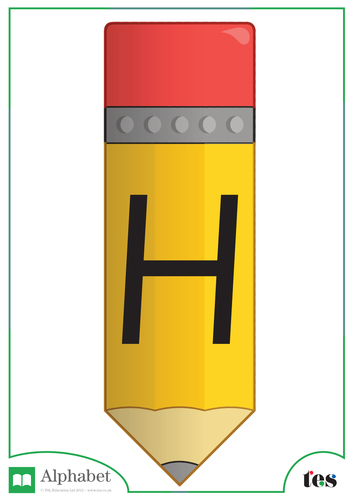 The Letter H - Pencil Theme | Teaching Resources