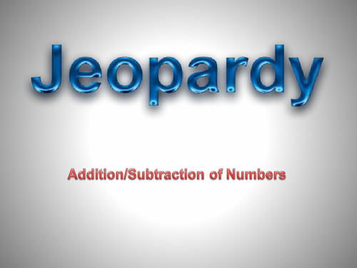 addition-and-subtraction-jeopardy-teaching-resources