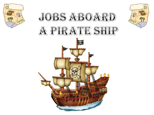 Jobs aboard a Pirate Ship by SamJayne01 - Teaching Resources - Tes