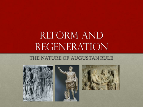Reform and Regeneration: Augustan Rule | Teaching Resources