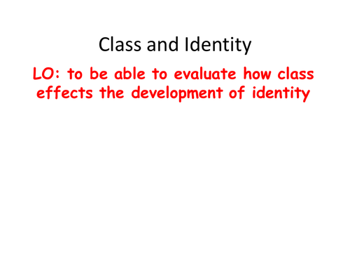 Class and identity | Teaching Resources