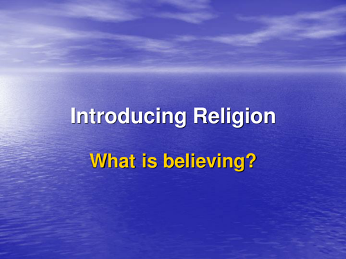 What is believing? | Teaching Resources