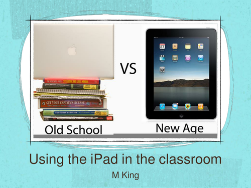 Using iPads in the classroom | Teaching Resources