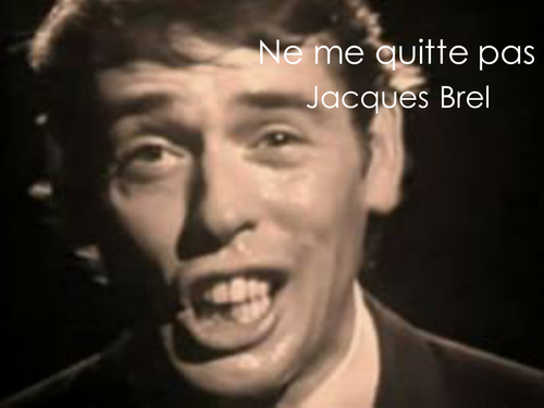 Ne me quitte pas Jacques Brel | Teaching Resources