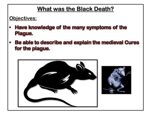 The Black Death 1348-1349 by AbuHilal - UK Teaching Resources - TES