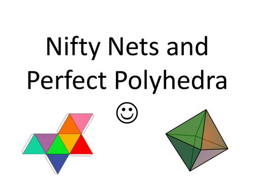 Nifty Nets and Perfect Polyhedra | Teaching Resources