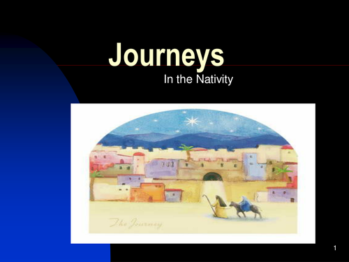 Journeys in the Nativity | Teaching Resources