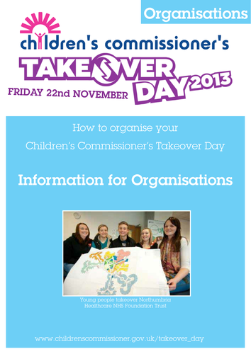 Takeover Day 2013 - Organisations Guidance | Teaching Resources