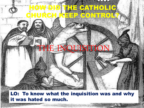 How did the church keep control - The Inquisition | Teaching Resources