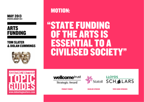 Debating Matters Topic Guide - Arts Funding | Teaching Resources