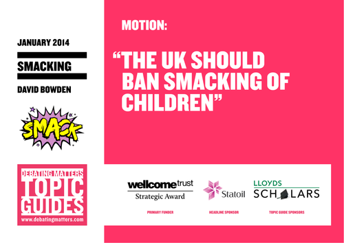 Debating Matters Topic Guide - Smacking | Teaching Resources