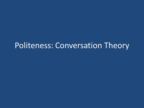 Politeness Theory | Teaching Resources