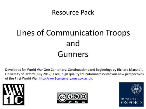 WW1: Lines of Communication Troops and Gunners | Teaching Resources