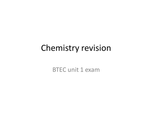 unit 1 btec exam revision chemistry | Teaching Resources