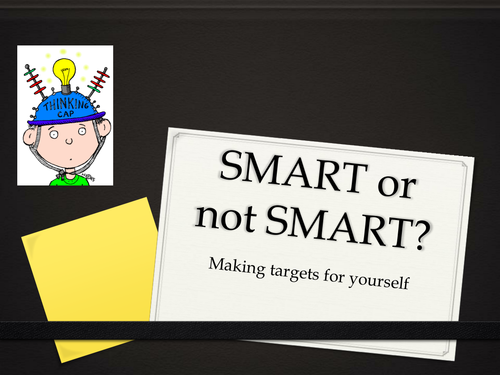 SMART target setting | Teaching Resources SMART target setting | Teaching Resources