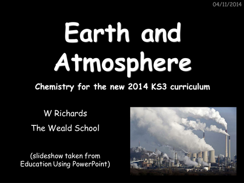 Earth and Atmosphere for the NEW KS3 course | Teaching Resources
